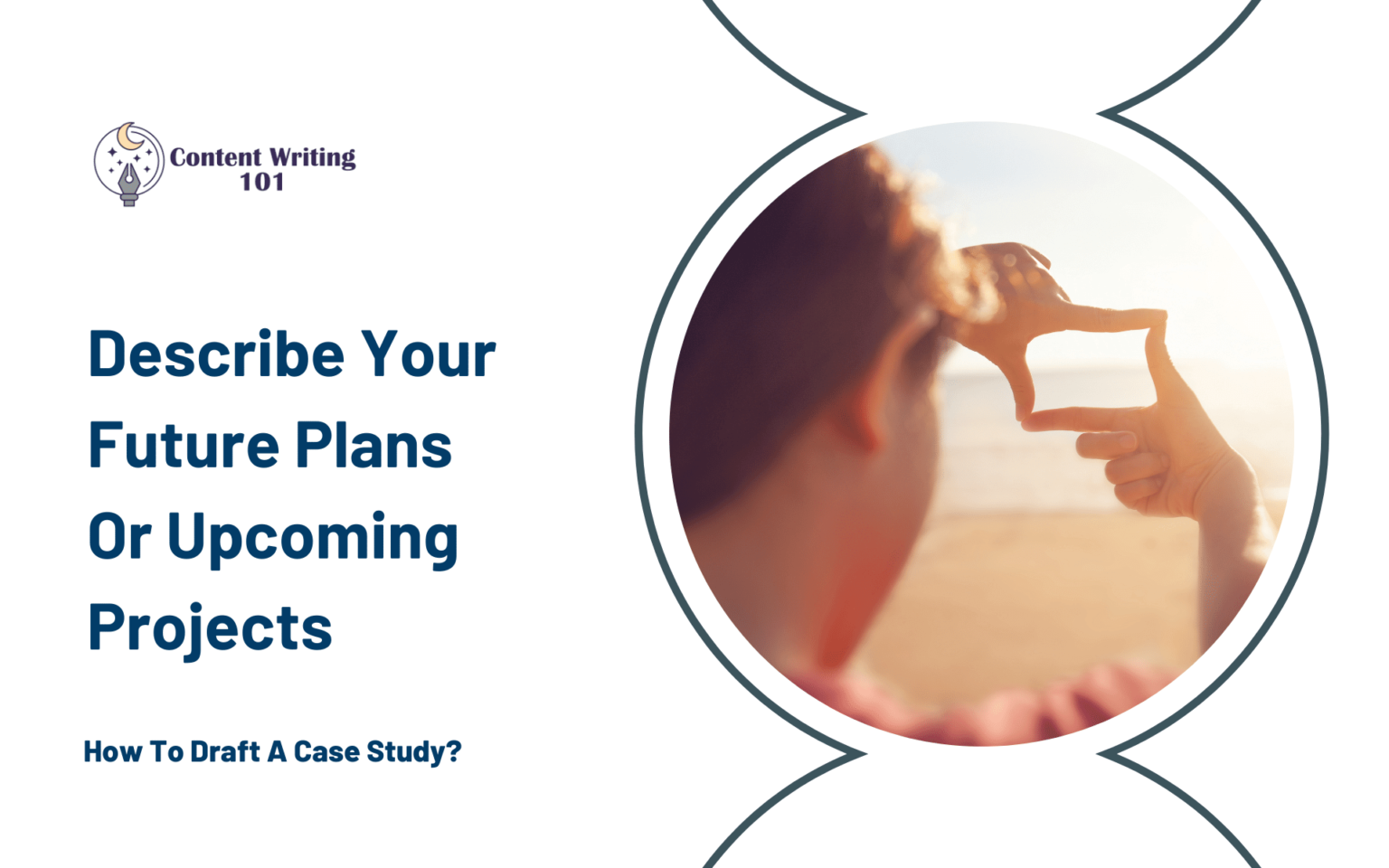 How To Write A Compelling Case Study? - Content Writing 101